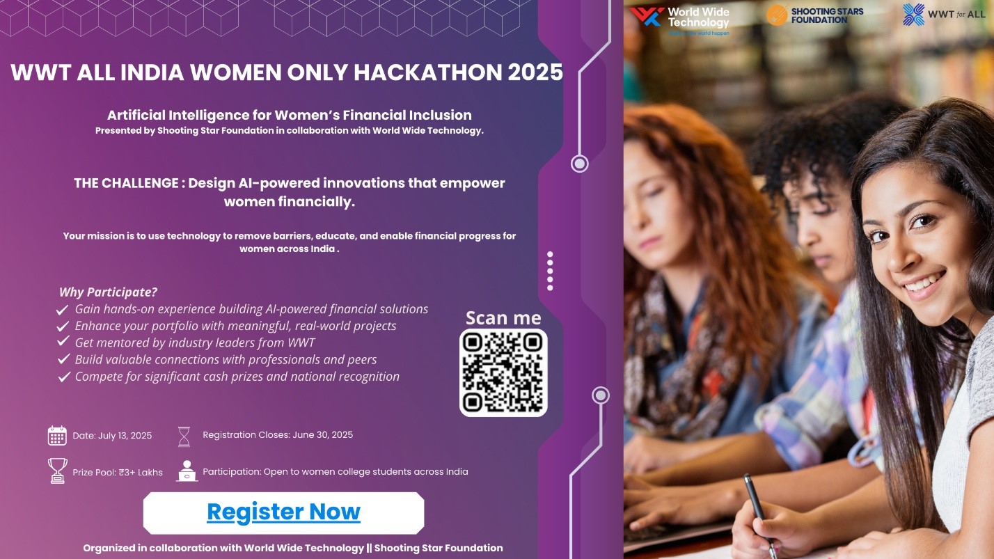 WWT ALL INDIA WOMEN ONLY HACKATHON 2025 - Shooting Stars Community